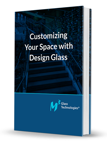 Customizing Your Space with Design Glass | M3 Glass Technologies